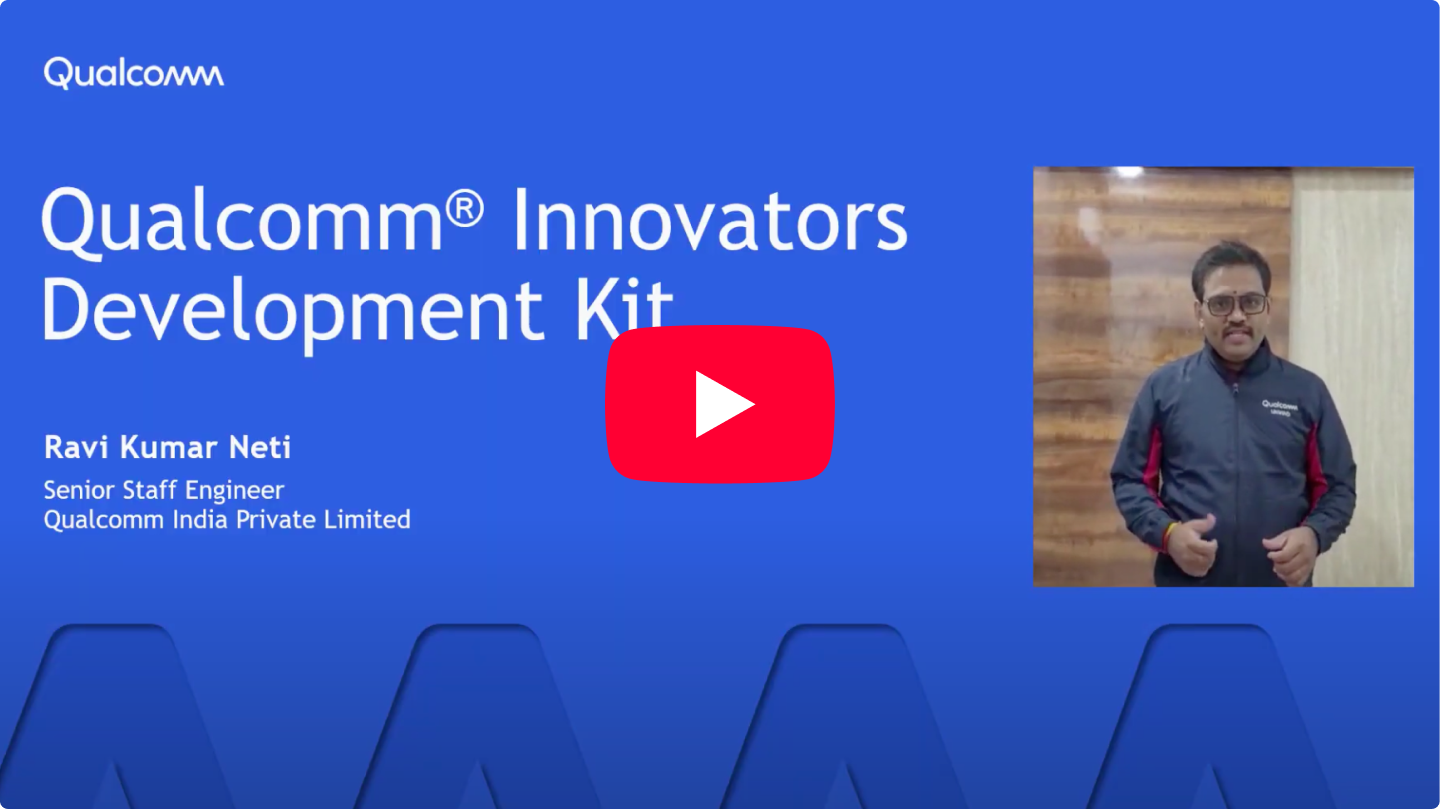 Qualcomm Innovators Development Kit | Qualcomm Developer